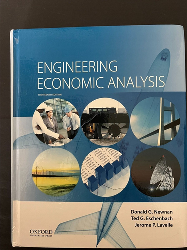 Engineering Economic Analysis by Ted G. Eschenbach, Donald G. Newnan ...