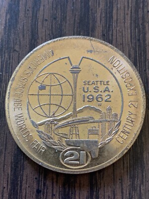 1962 Seattle Worlds Fair $1 Trade Token Century 21 Exposition Souvenir ...