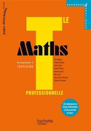 Ressources et pratiques Maths Term. Bac Pro Tertiaire (C) - Livre élève ...