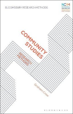 Graham Crow Community Studies (Hardback) Bloomsbury Research Methods ...