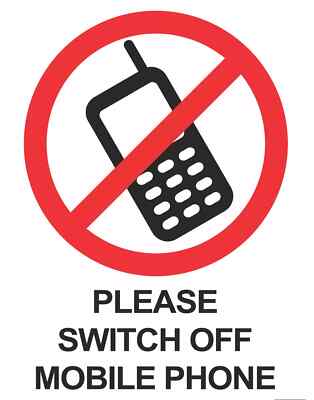 Please Switch Off Mobile Phones Notice Sign Foamex PVC / Adhesive ...