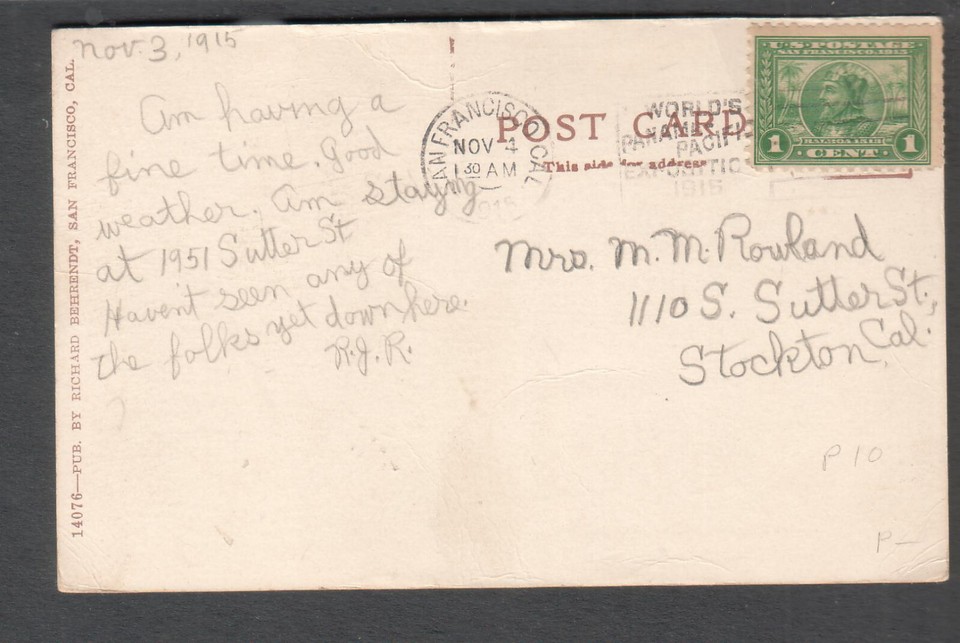 1915 The Golden Gate San Francisco post card to M M Rowland Stockton CA ...