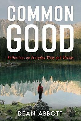 Common Good by Dean Abbott (Paperback, 2021) for sale online | eBay