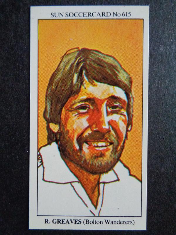 The Sun Soccercards 1978-79 - Roy Greaves - Bolton Wanderers #615 | eBay