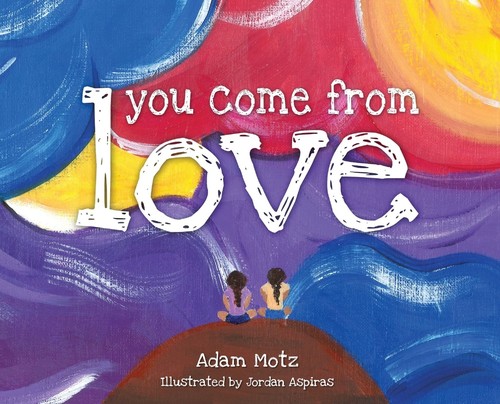 Adam Motz You Come from Love (Relié) | eBay