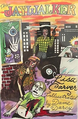 The Jaywalker by Lisa Carver, illustrated by Dame Darcy | eBay