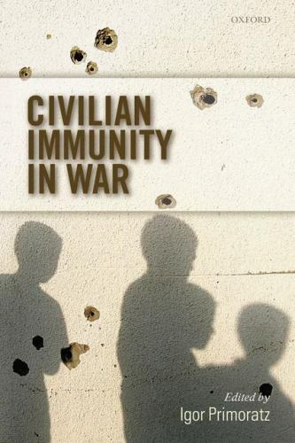 Civilian Immunity in War by Primoratz, Igor 9780199575756| eBay