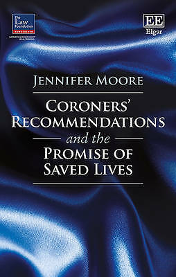 Coroners' Recommendations and the Promise of Saved Lives by Jennifer Moore (Hardcover, 2016) for ...