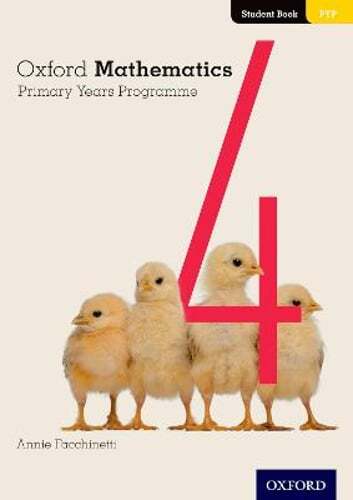 Oxford Mathematics Primary Years Programme Student Book 4 by Annie ...