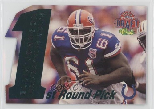 1995 Classic NFL Draft - 1st Round Picks #15 Ellis Johnson /4500 (RC ...