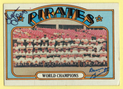 Autographed Gene Alley Dave Giusti 1972 Team card Topps Pirates #1 Free ...