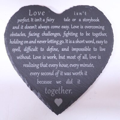 LOVE POEM on SLATE HEART 7.5 in TRIVET "worth it because we did it ...
