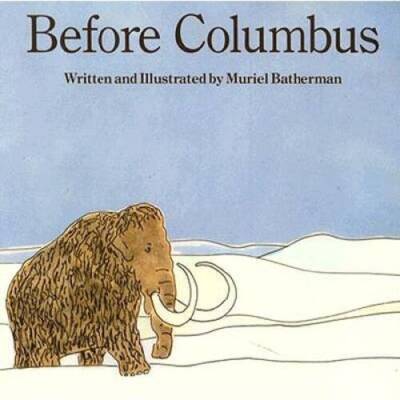 Before Columbus - Paperback By Batherman, Muriel - GOOD 9780395549544| eBay