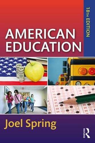 American Education by Joel Spring: New 9781138087255| eBay