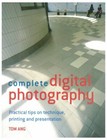 Complete Digital Photography By TOM ANG. 9781845171094 | eBay