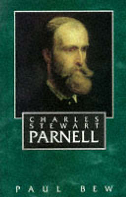 Charles Stewart Parnell by Lord Paul Anthony Elliot Bew (Paperback ...