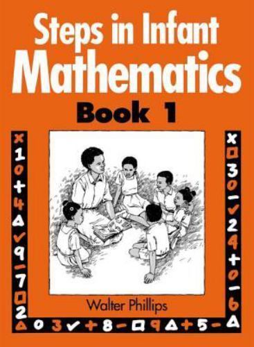 Steps in Infant Mathematics Book 1 by Walter Phillips (2014, Spiral ...