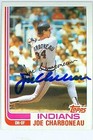 Joe Charboneau autographed baseball card (Cleveland Indians) 1982 Topps ...