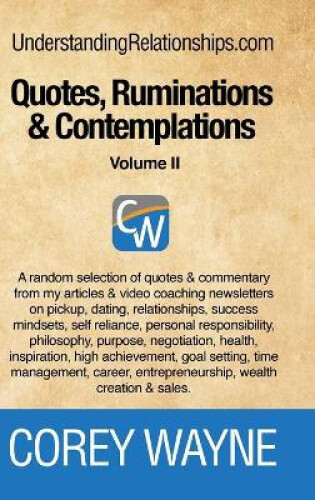 Quotes, Ruminations & Contemplations - Volume II by Wayne, Corey | eBay