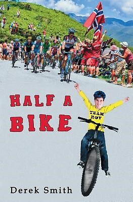 Half A Bike by Smith, Derek -Paperback | eBay Australia