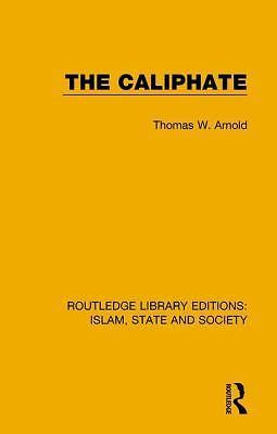 Caliphate by Thomas W. Arnold (2016, Hardcover) for sale online | eBay ...