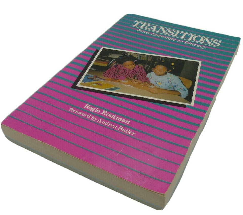 Transitions-From Literature to Literacy by Regie Routman (1988 ...