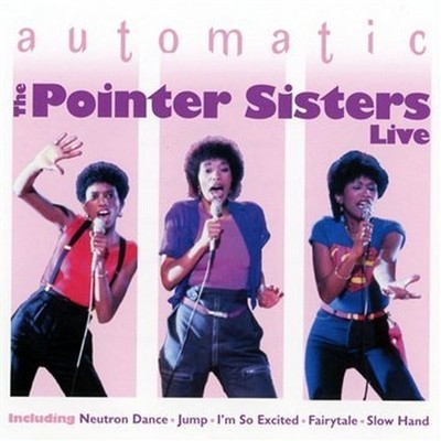 The Pointer Sisters - Automatic - Live - The Pointer Sisters CD 96LN ...