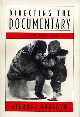 Directing the Documentary by Rabiger, Michael | eBay