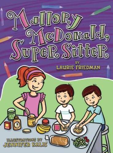 Mallory McDonald, Super Sitter - Paperback By Friedman, Laurie - GOOD ...