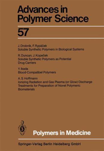 Advances in Polymer Science Ser.: Polymers in Medicine by J. Drobnik ...