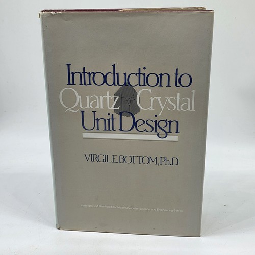 Introduction to quartz crystal unit design (Van Nostrand Reinhold ...