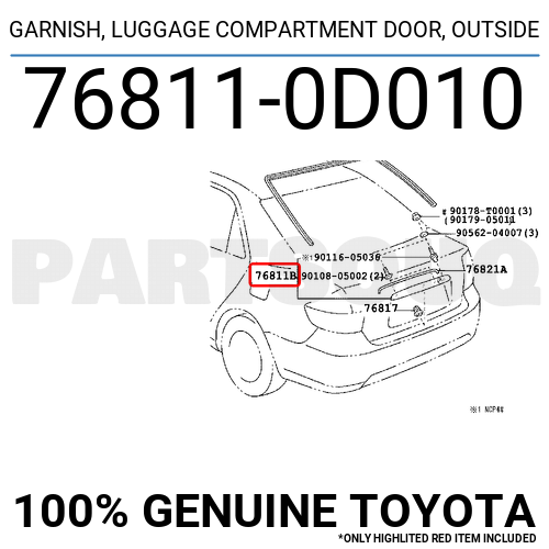 768110D010 Genuine Toyota GARNISH, LUGGAGE COMPARTMENT DOOR, OUTSIDE ...