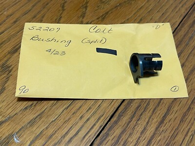 Colt Model O Bushing (Split) #52207 - SEE LISTING | eBay