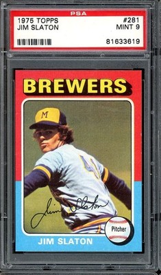 1975 Topps Baseball #281 Jim Slaton PSA 9 | eBay