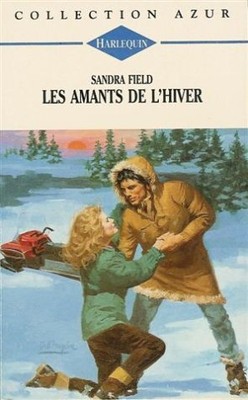 Les amants de l'hiver : Collection : Harlequin collection azur n? 1328 ...