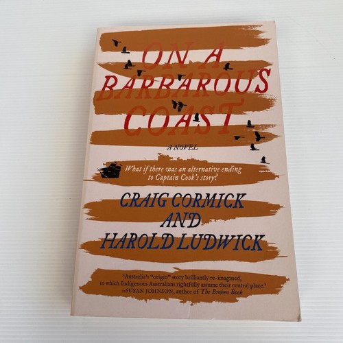 On a Barbarous Coast By Craig Cormick Paperback 2020 9781760877347 | eBay