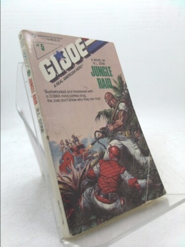 G.i. Joe a Real American Hero 5: Jungle Raid (1st Ed) by R. L. Stine ...