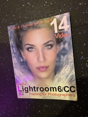 Tony And Chelsea Northrup’s Adobe Lightroom 6 Book | eBay