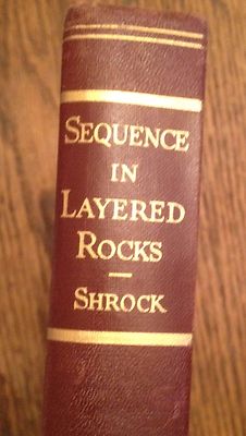 Sequence in Layered Rocks 1948 GEOLOGY Robert Shrock FREE US SHIPPING ...