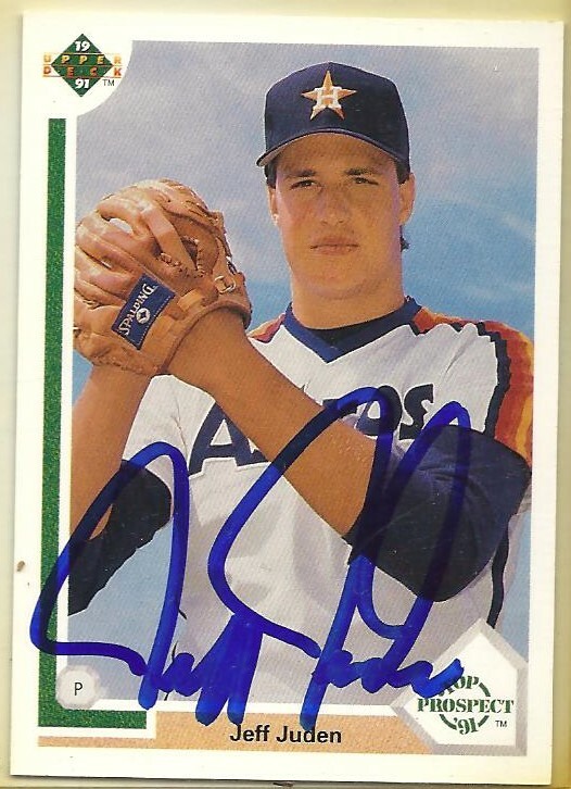 JEFF JUDEN autographed 1991 Upper Deck Baseball Card. Houston Astros ...
