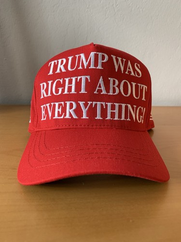 OFFICIAL DONALD J TRUMP WAS RIGHT ABOUT EVERYTHING RED MAGA HAT CALI ...