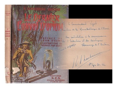 CHARBONNEAU-BAUCHAR, RENÉ Le dernier convoi d'opium 1949 Copertina ...
