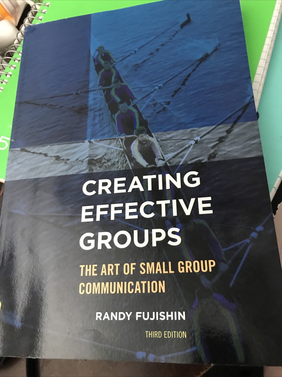 Creating Effective Groups : The Art of Small Group Communication by ...