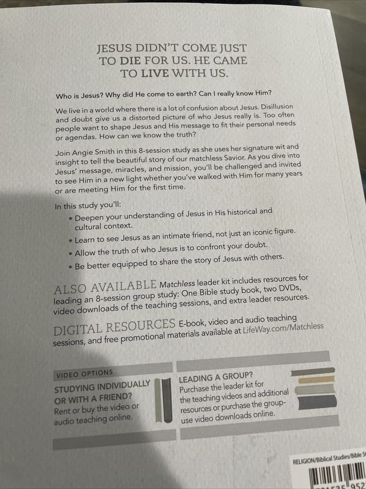 Matchless - Bible Study Book : The Life and Love of Jesus by Angie ...