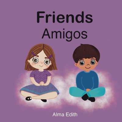 Friends Amigos by Alma Edith Paperback Book | eBay