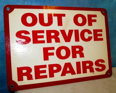 Vtg OUT OF SERVICE FOR REPAIRS Industrial Sign 14 x 10 Man Cave S208 | eBay