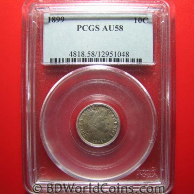 1899 BARBER DIME 10 CENTS PCGS AU-58 HIGHLY COLLECTABLE PCGS GRADED USA ...