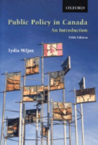 Public Policy in Canada : An Introduction by Lydia Miljan (2008, Uk ...
