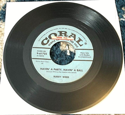 Buddy Weed: Havin' a Party, Havin' a Ball/Afterglow 45 Coral promo ...