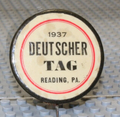 1937 READING Pennsylvania Deutscher Tag German Day Button pin 1.75 ...